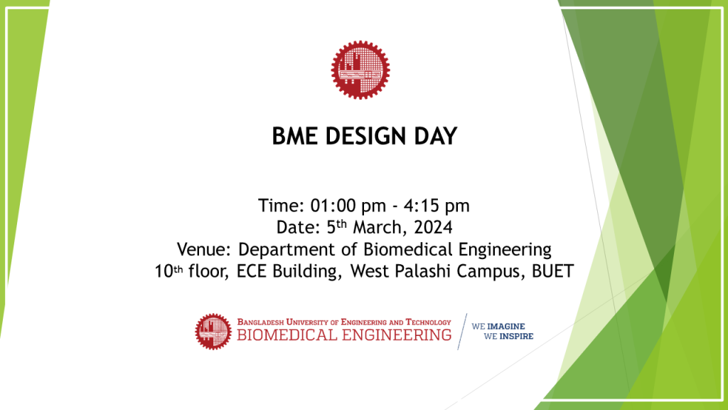 BME Design Day 2024 - Biomedical Engineering | BUET